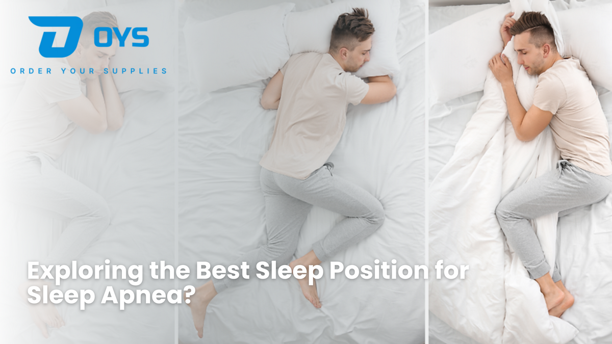 Exploring the Best Sleep Position for Sleep Apnea? – Order Your Supplies