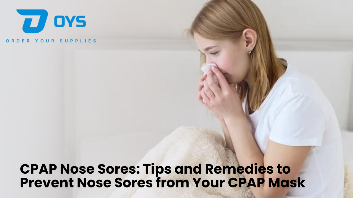 CPAP Nose Sores? Try These Proven Tips & Remedies Now! – Order Your ...